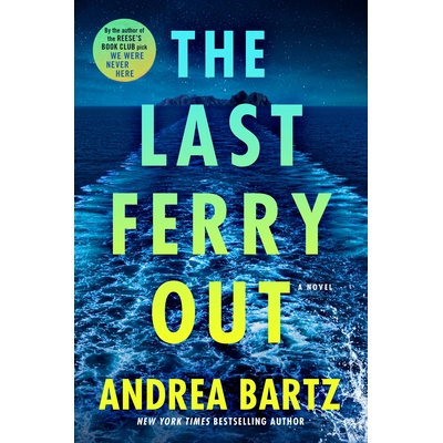 预订 The Last Ferry Out: A Novel *一班渡轮: 9780593597972