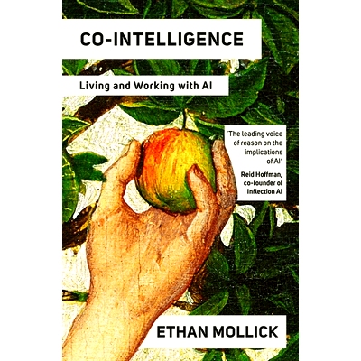 预订 Co-Intelligence: Living and Working with AI 共同智能: 9780753560778