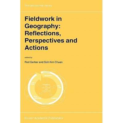 预订 Fieldwork in Geography: Reflections, Perspectives and Actions: 9780792363293