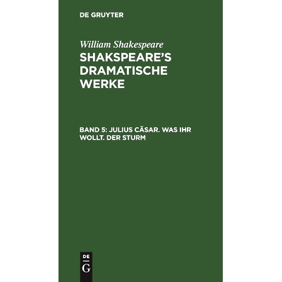 预订 Julius Cäsar. Was ihr wollt. Der Sturm: 9783112403310