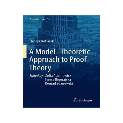 预订 A Model–Theoretic Approach to Proof Theory