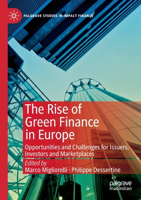 【预订】The Rise of Green Finance in Europe: Opportunities and Challenges for Issuers, Investors and Marketplaces