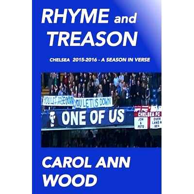 预订 Rhyme and Treason: Chelsea 2015-2016 a season in verse: 9781533128645