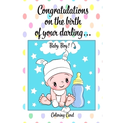 预订 CONGRATULATIONS on the birth of your DARLING BABY BOY! (Coloring Card): (Personalized Card/Gift) Personal Inspirati