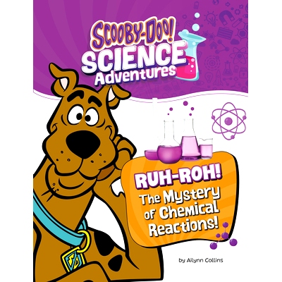 预订 Ruh-Roh! the Mystery of Chemical Reactions!: A Scooby-Doo! Science Adventure: 9781669084693