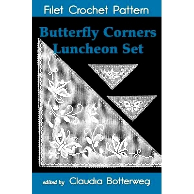 预订 Butterfly Corners Luncheon Set Filet Crochet Pattern: Complete Instructions and Chart: 9781536817935