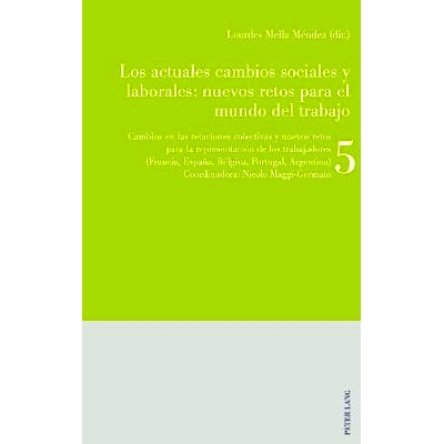 预订 Los actuales cambios sociales y laborales- nuevos retos para el mundo del trabajo: Libro 5: Cambios en las relacion