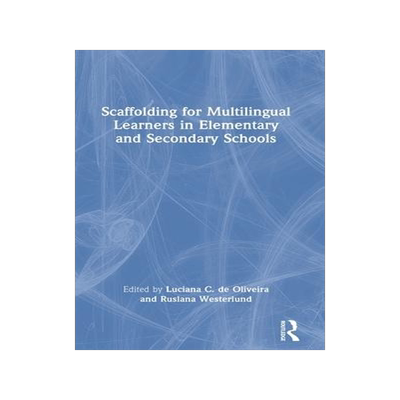 [预订]Scaffolding for Multilingual Learners in Elementary and Secondary Schools 9781032051437