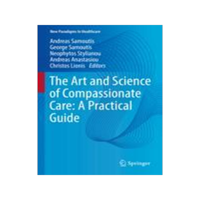 [预订]The Art and Science of Compassionate Care: A Practical Guide