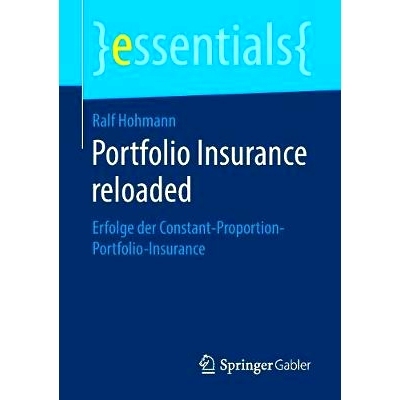 预订 Portfolio Insurance Reloaded: Erfolge Der Constant-Proportion-Portfolio-Insurance