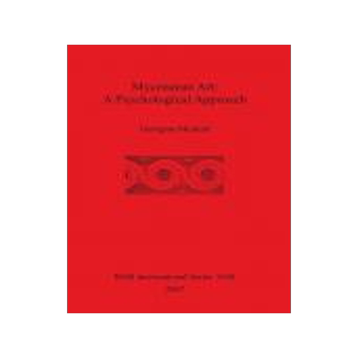 [预订]Mycenaean Art: A Psychological Approach 9781407300757