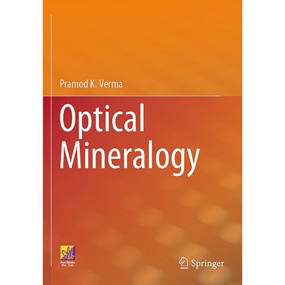 预订 Optical Mineralogy 光学矿物学 9783031407673