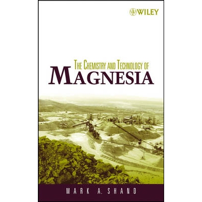预订 The Chemistry And Technology Of Magnesia 镁氧化学与技术: 9780471656036