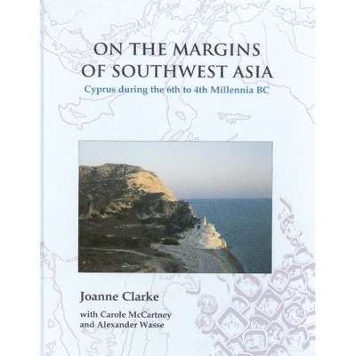 预订 On the Margins of Southwest Asia: Cyprus During the 6th to 4th Millennia BC 在东南亚边缘：塞浦路斯公园前4-6世纪: 97