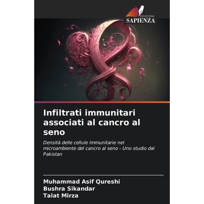 预订 Infiltrati immunitari associati al cancro al seno 9786202792165