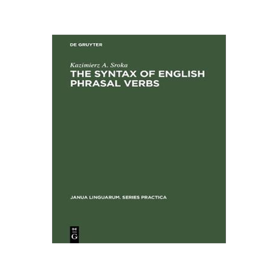 [预订]The Syntax of English Phrasal Verbs 9789027922182