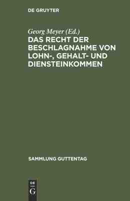【预订】Das Recht der Beschlagnahme von Lohn-, Gehalt- und Diensteinkommen 9783111296418