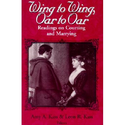 预订 Wing to wing, oar to oar: readings on courting and marrying /: 9780268019600