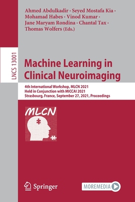 【预订】Machine Learning in Clinical Neuroimaging 9783030875855