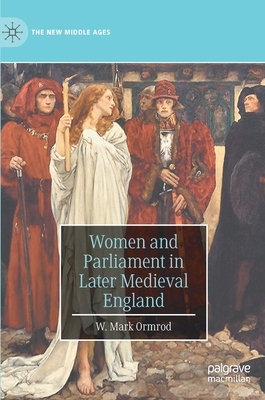 【预订】Women and Parliament in Later Medieval England 9783030452193