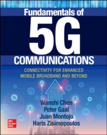 Fundamentals of 5G Communications 英文原版5G通信的基本原理：增强移动宽带及其以外的连接