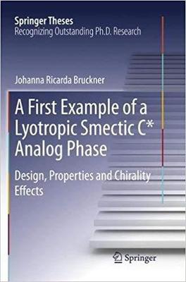 【预售】A First Example of a Lyotropic Smectic C* Analog Phase: Design, Properties and Chirality Effects