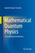 【预订】Mathematical Quantum Physics: A Foundational Introduction 9783031148118
