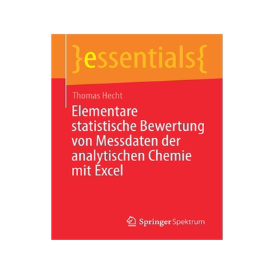 预订 Elementare statistische Bewertung von Messdaten der analytischen Chemie mit Excel