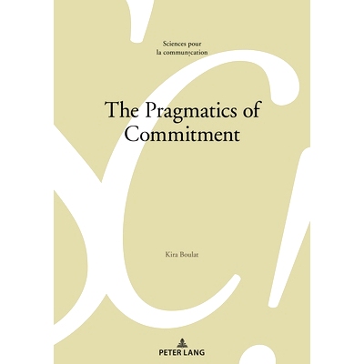 预订 The Pragmatics of Commitment: 9783034346726