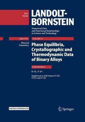 【预订】Phase Equilibria, Crystallographic and Thermodynamic Data of Binary Alloys