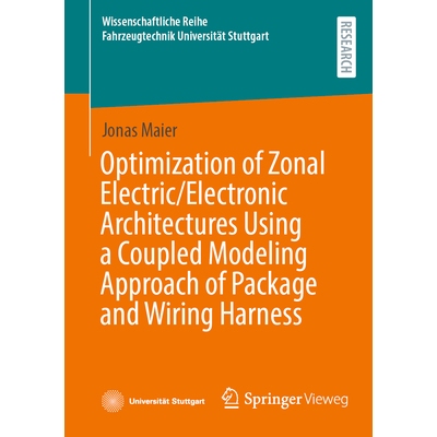 预订 Optimization of Zonal Electric/Electronic Architectures Using a Coupled Modeling Approach of Package and Wiring Har