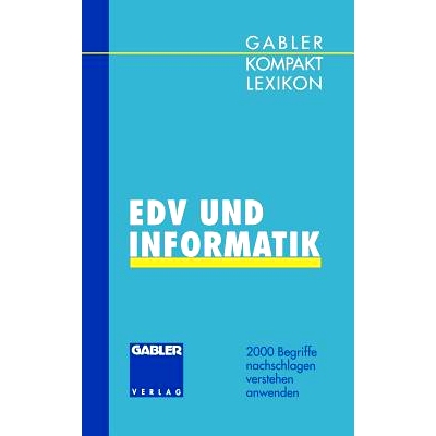 预订 Gabler Kompakt Lexikon EDV undInformatik: 2000 Begriffe nachschlagen — verstehen — anwenden: 9783409199285