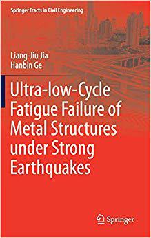 【预售】Ultra-low-Cycle Fatigue Failure of Metal Structures under Strong Earthquakes