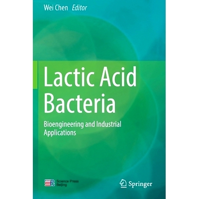 预订 Lactic Acid Bacteria: Bioengineering and Industrial Applications: 9789811372858