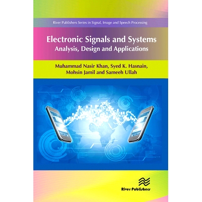 预订 Electronic Signals and Systems: Analysis, Design and Applications 电子信号及系统：分析、设计与应用: 9788770043267
