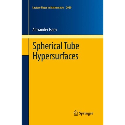 预订 Spherical Tube Hypersurfaces 球形管超曲面 9783642197826