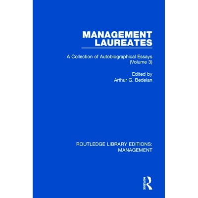 预订 Management Laureates: A Collection of Autobiographical Essays (Volume 3) 管理获奖者：自传式杂文集 第3卷: 9780815356