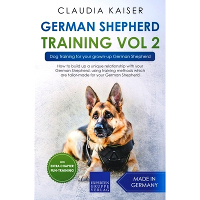预订 German Shepherd Training Vol 2 - Dog Training for Your Grown-up German Shepherd: 9781393025085