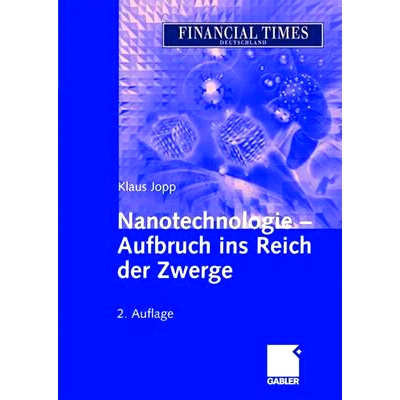 预订 Nanotechnologie - Aufbruch ins Reich der Zwerge: 9783834901941
