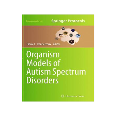 预订 Organism Models of Autism Spectrum Disorders