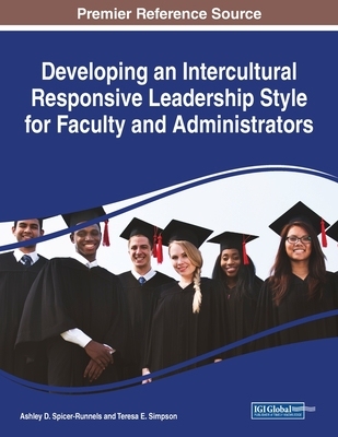 【预订】Developing an Intercultural Responsive Leadership Style for Faculty and Administrators