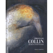 预订 Christiane Collin: secrets d’humanité 克里斯蒂安·科林：人性的秘密: 9782355324222