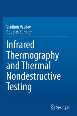 【预订】Infrared Thermography and Thermal Nondestructive Testing 9783030480042