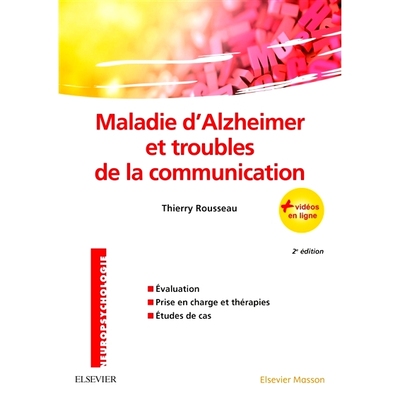 预订 Maladie d’Alzheimer et troubles de la communication : évaluation, prise en charge et thérapies, études de cas