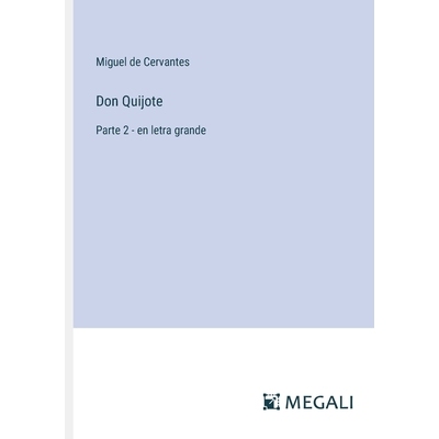 预订 Don Quijote: Parte 2 - en letra grande: 9783387016246