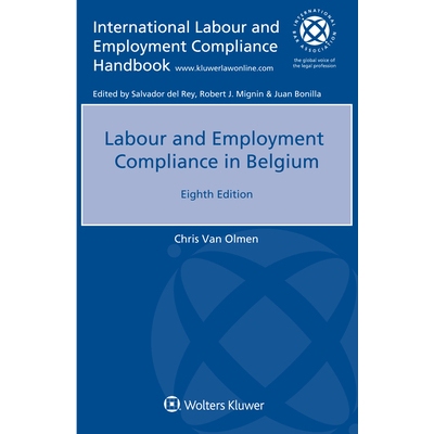 预订 labour and employment compliance in belgium, eighth edition 比利时劳工和就业法规: 9789403521978