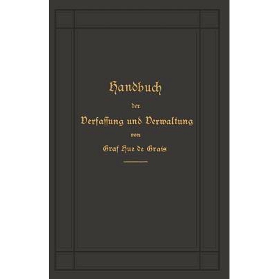 预订 Handbuch der Verfassung und Verwaltung in Preußen und dem Deutschen Reiche: 9783662357750