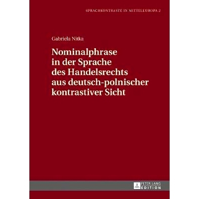 预订 Nominalphrase in der Sprache des Handelsrechts aus deutsch-polnischer kontrastiver Sicht: 9783631676103