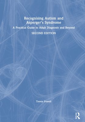 【预订】Recognising Asperger’s Syndrome (Autism Spectrum Disorder) 9780367427627