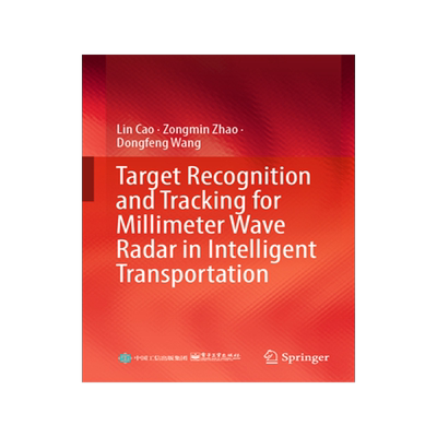 预订 Target Recognition and Tracking for Millimeter Wave Radar in Intelligent Transportation